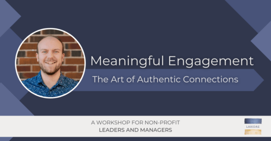 Meaningful Engagement: The Art of Authentic Connections - Laridae : Laridae